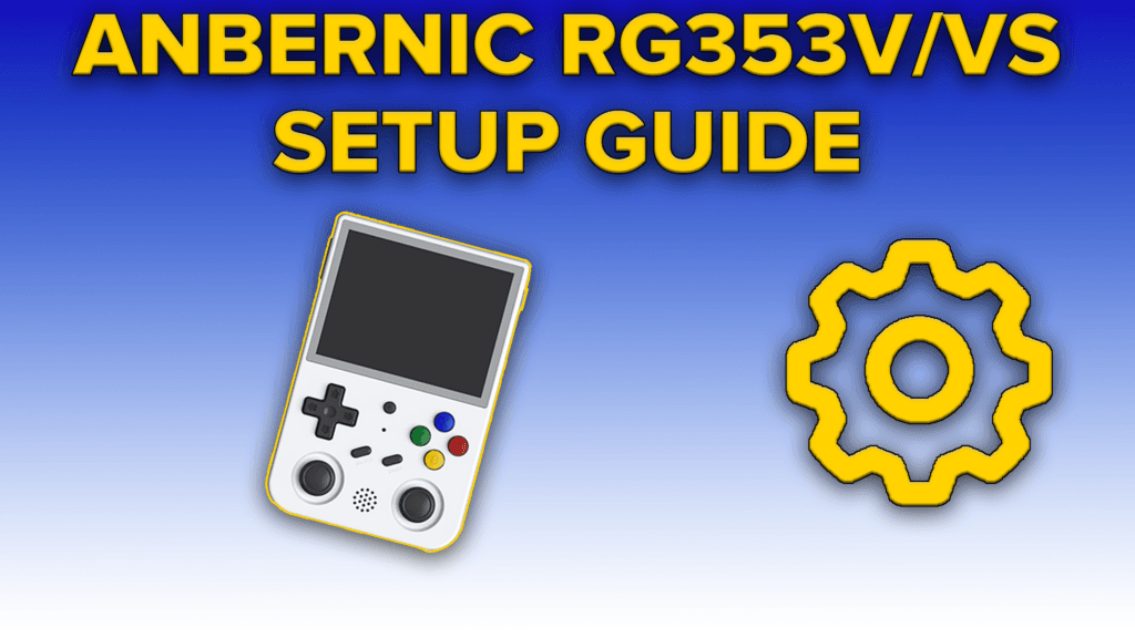Anbernic RG353V/VS Setup Guide