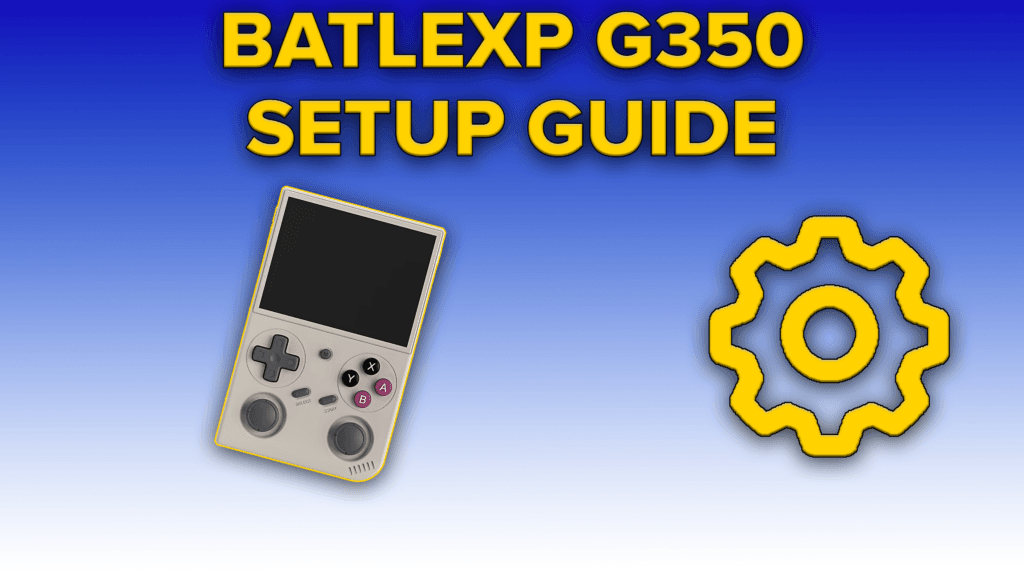 BATLEXP G350 Setup Guide